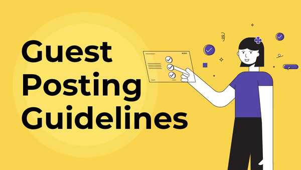 Guest Posting Guidelines | WowMakers