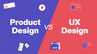 UI/UX Designer Vs. Front End Developer: Which One Do you need?