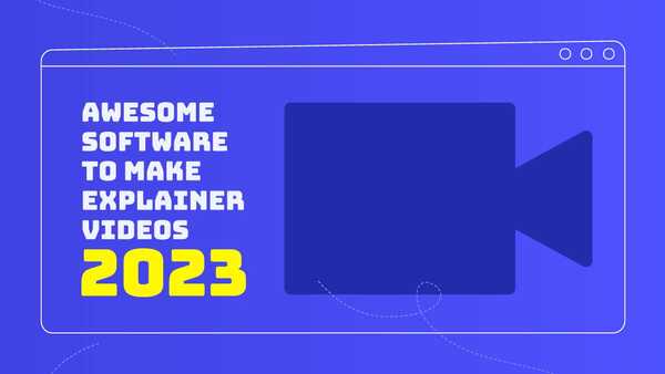 20 Awesome Explainer Video Software for 2023 - WowMakers